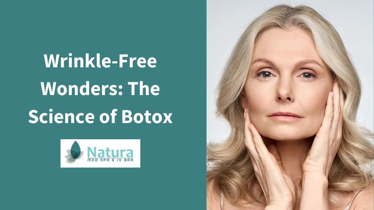 The Science of Botox: How It Works to Smooth Out Wrinkles - Natura Med ...